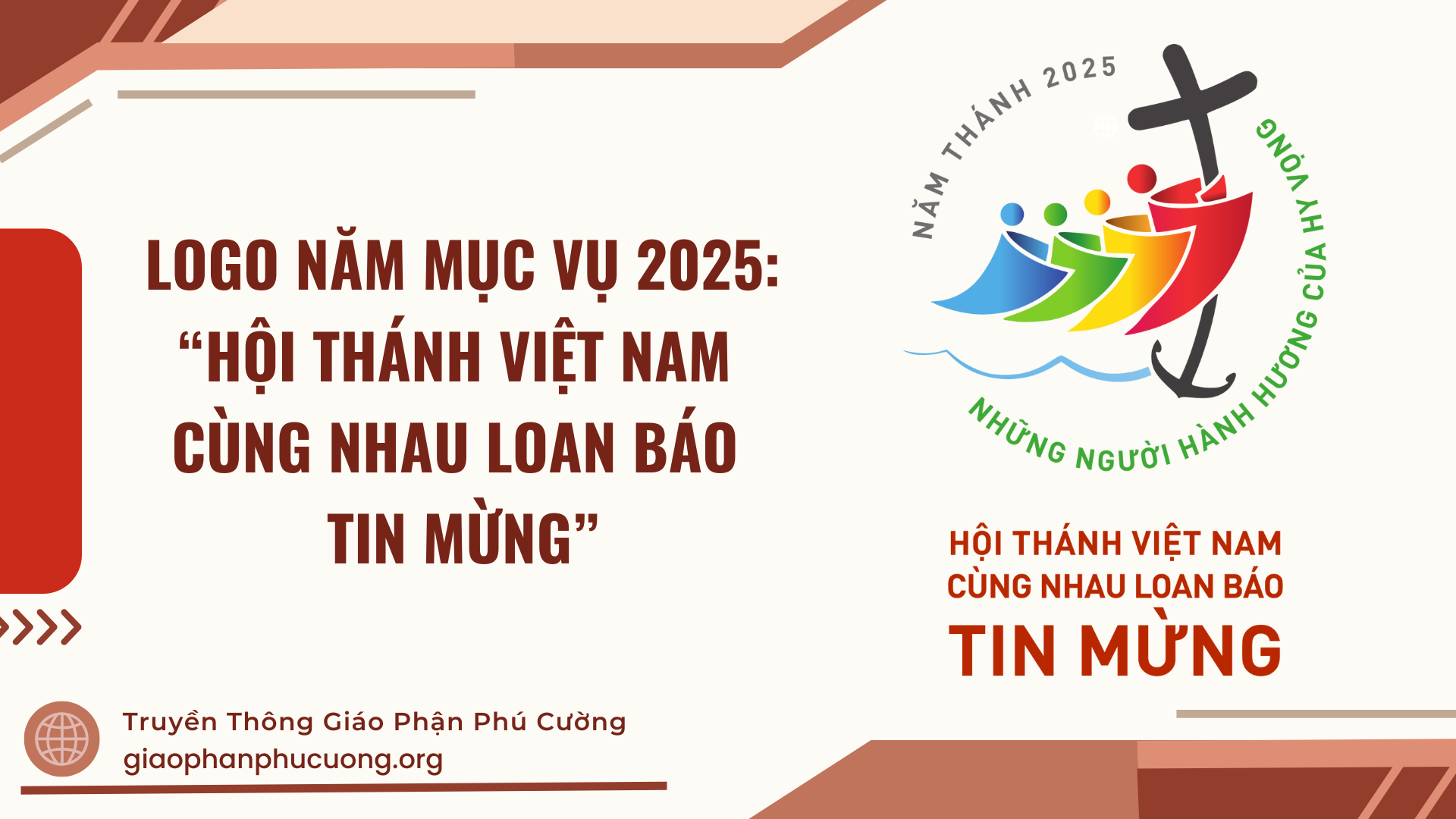 LOGO NĂM MỤC VỤ 2025: “HỘI THÁNH VIỆT NAM CÙNG NHAU LOAN BÁO TIN MỪNG”