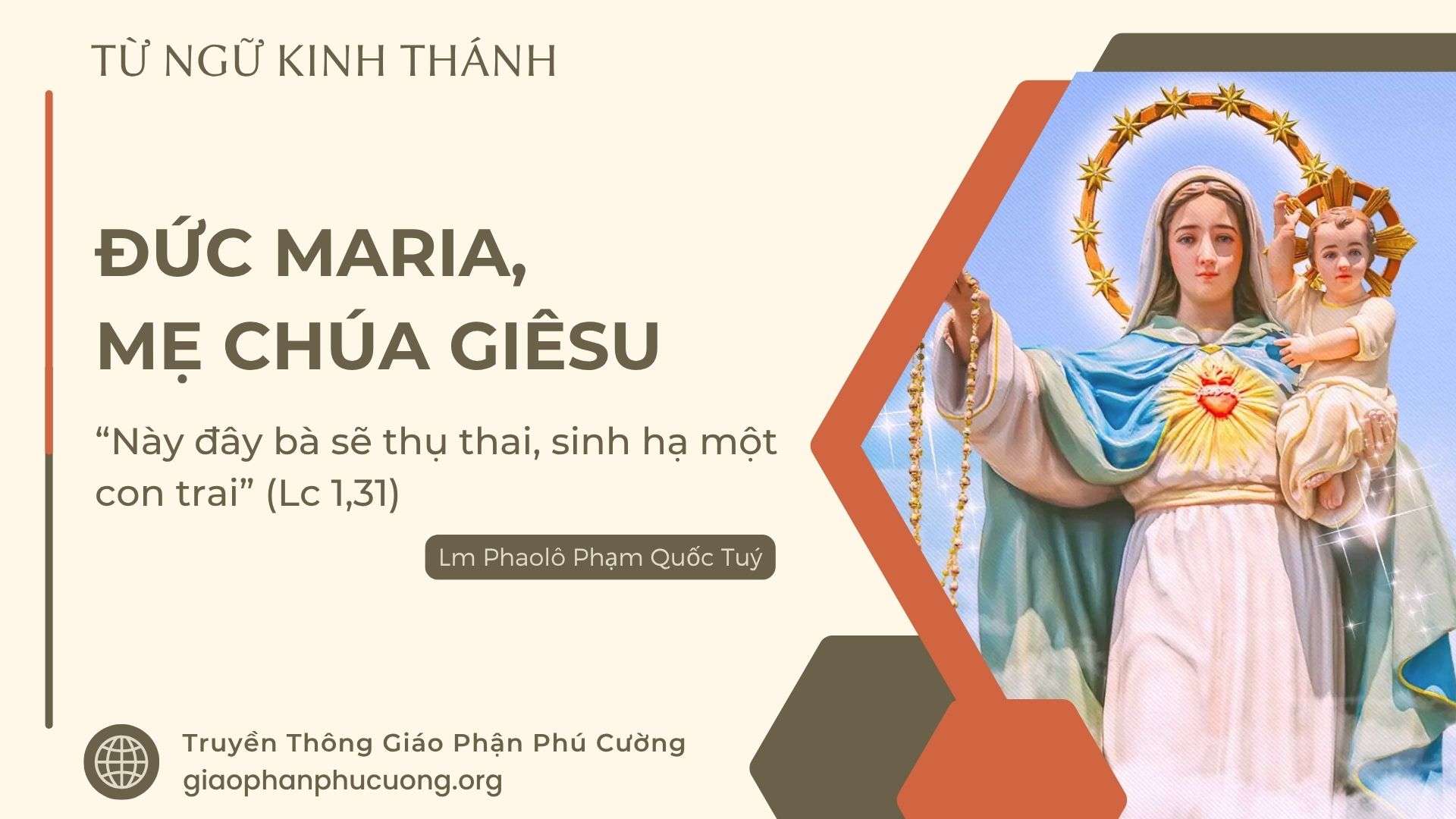 ĐỨC MARIA, MẸ CHÚA GIÊSU - Chúa Nhật XVI Mùa Thường Niên - Năm C - Mừng ...