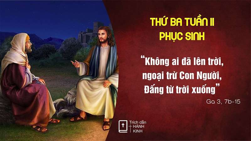 GIÁO PHẬN PHÚ CƯỜNG - Chú Giải Tin Mừng Thứ Ba Tuần II Mùa Phục Sinh (Ga 3,7-15) | Giáo Phận Phú ...