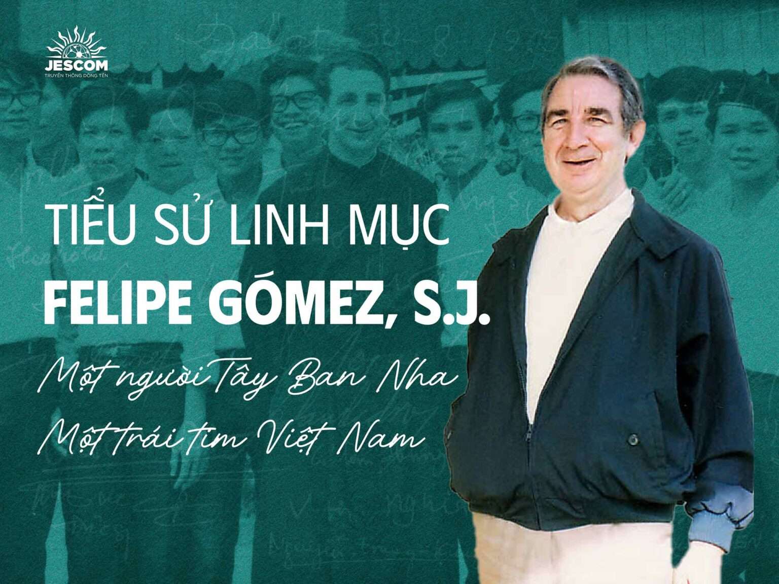 Tiểu sử Cha Felipe Gómez Gonzalo, S.J.