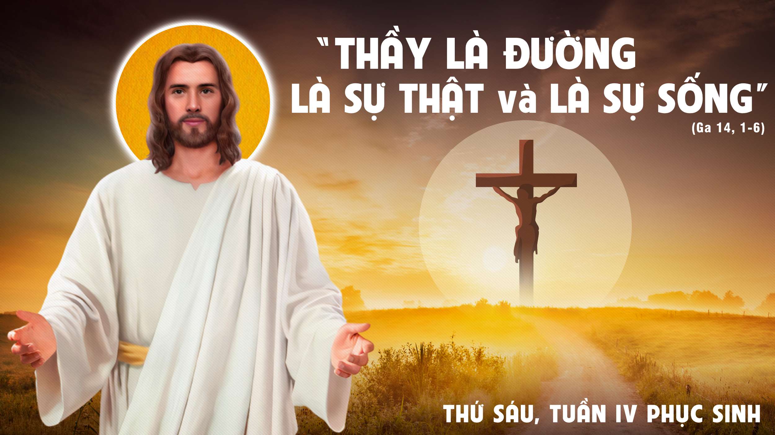 Suy Niệm Lời Chúa | Thứ Sáu Tuần IV Mùa Phục Sinh | Ga 14:1-6 | Phút Cầu Nguyện