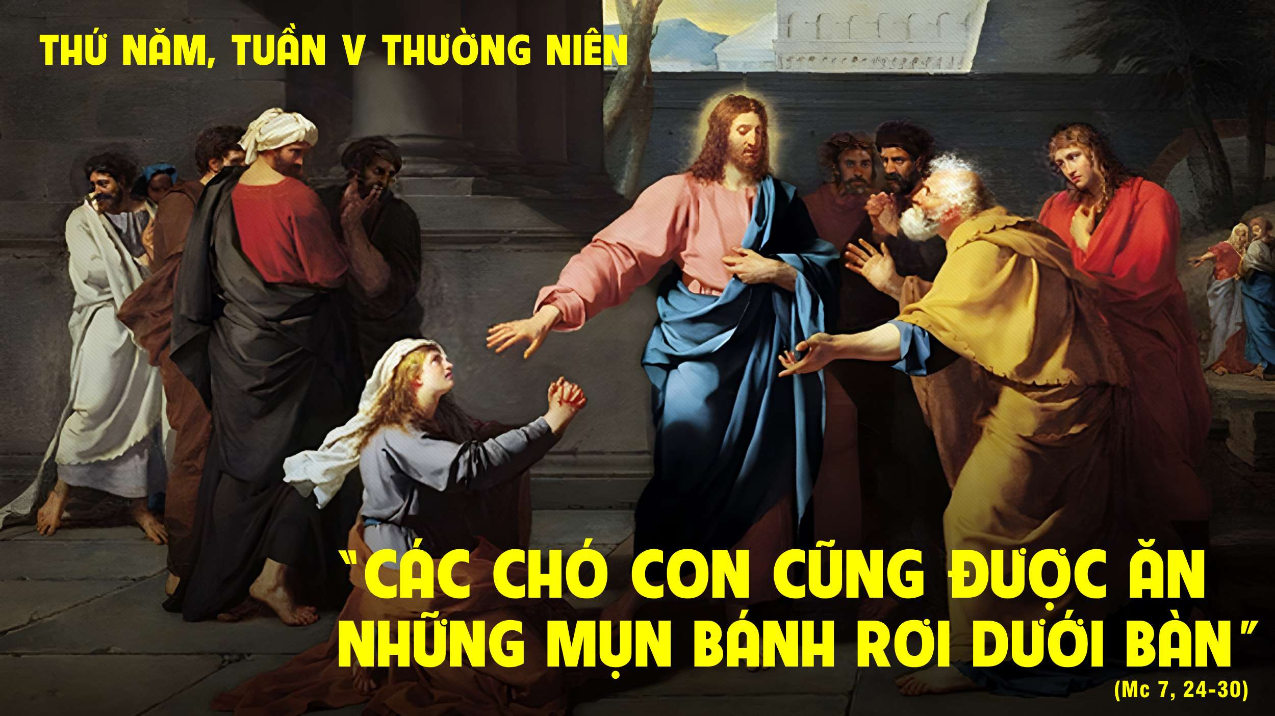 Suy Niệm Lời Chúa | Thứ Năm Tuần V Mùa Thường Niên | Mc 7,24-30 | Phút Cầu Nguyện
